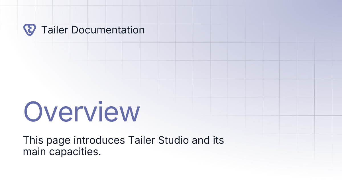 Overview | Tailer Documentation