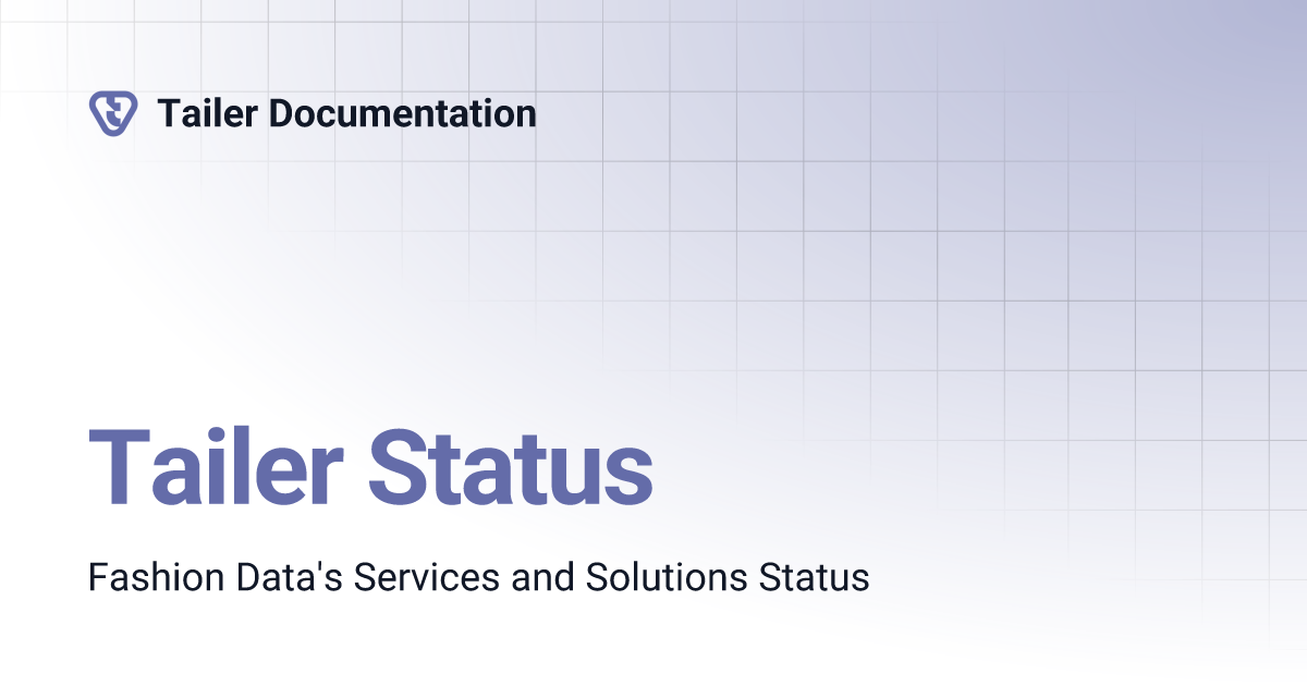 Tailer Status | Tailer Documentation